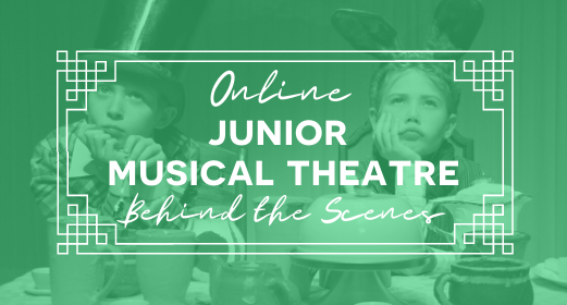 Behind the Scenes - Junior Musical Theatre - The Stage Musical Theatre ...